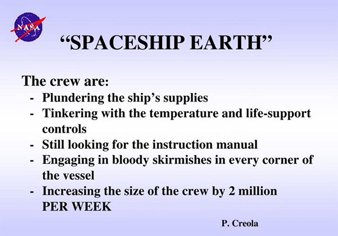 NASA: Future Strategic Issues 2001-2025. Slide: Spaceship Earth. Source ...