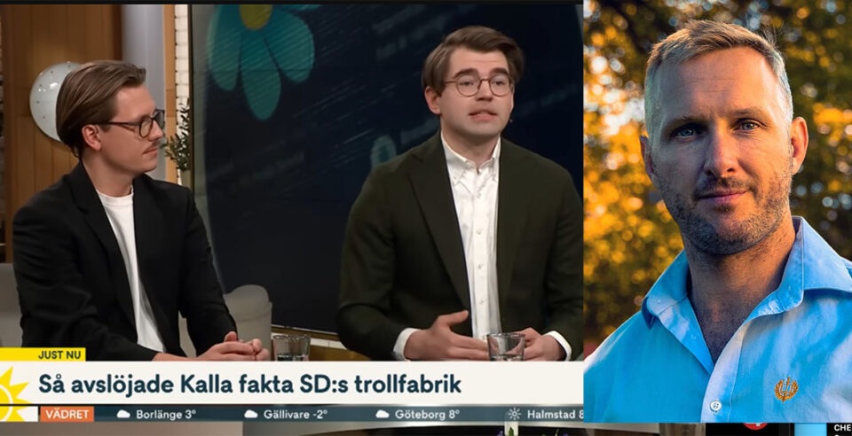 Jonas Nilsson: Kalla Faktas försök att avslöja SD:s "trollfabrik" gick kanske inte så bra ...
